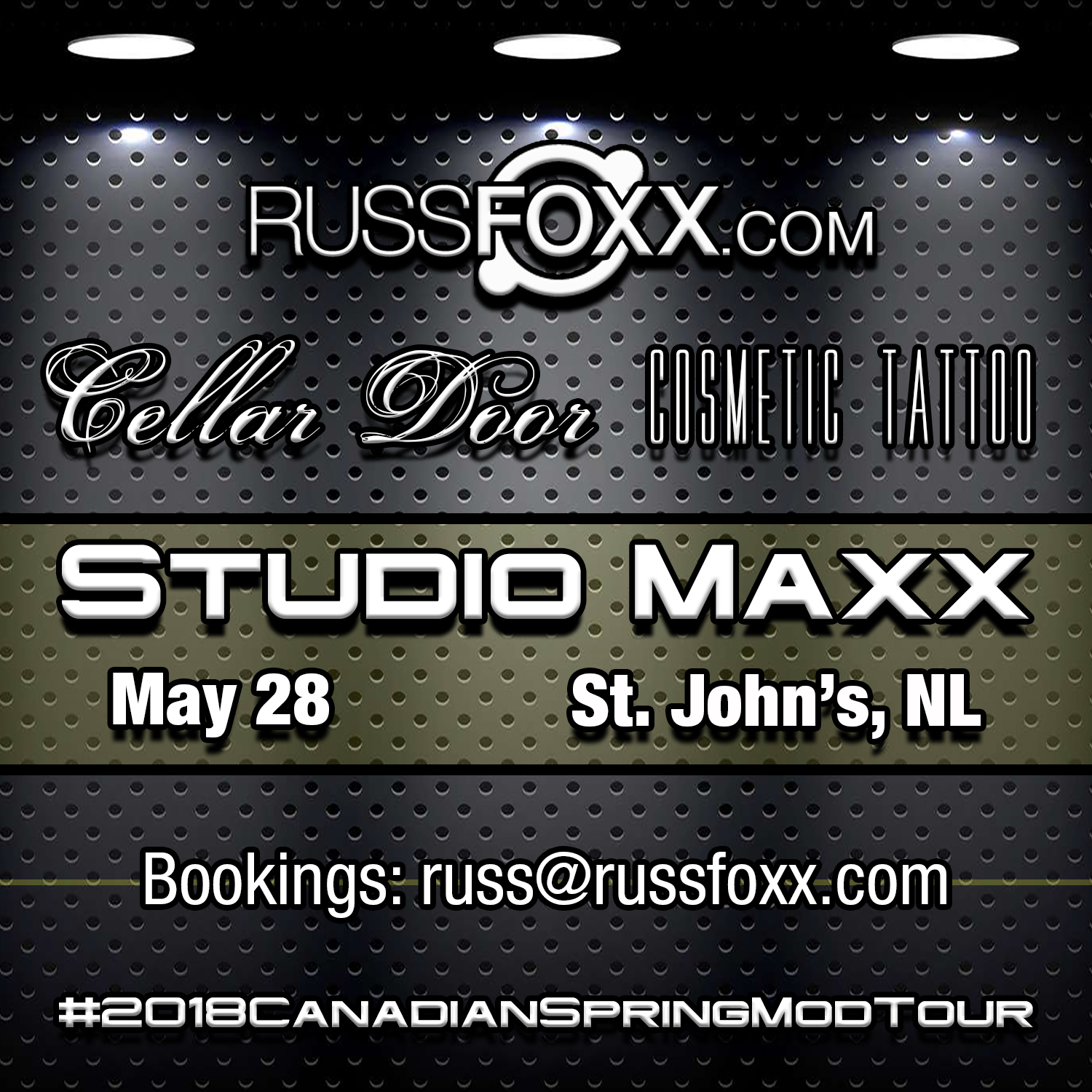 Monday May 28 – Studio Maxx – St. John’s, NL – Russ Foxx